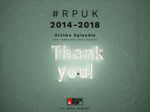 #RPUK Episodio Final — Rock&Pop